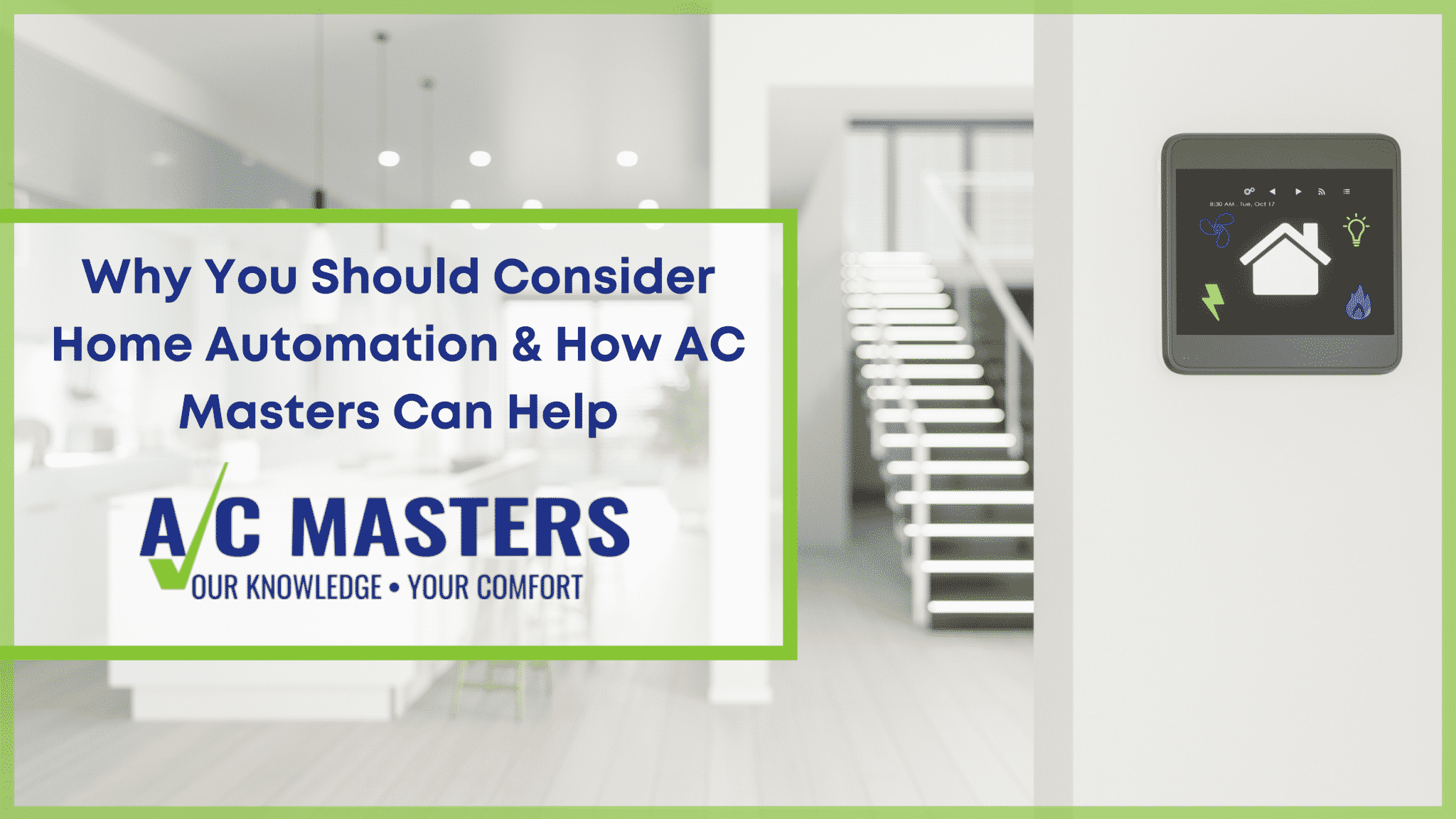 Why You Should Consider Home Automation & How AC Masters Can Help - A/C ...