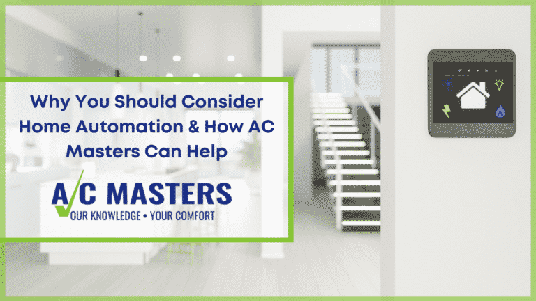 Why You Should Consider Home Automation & How AC Masters Can Help - A/C ...