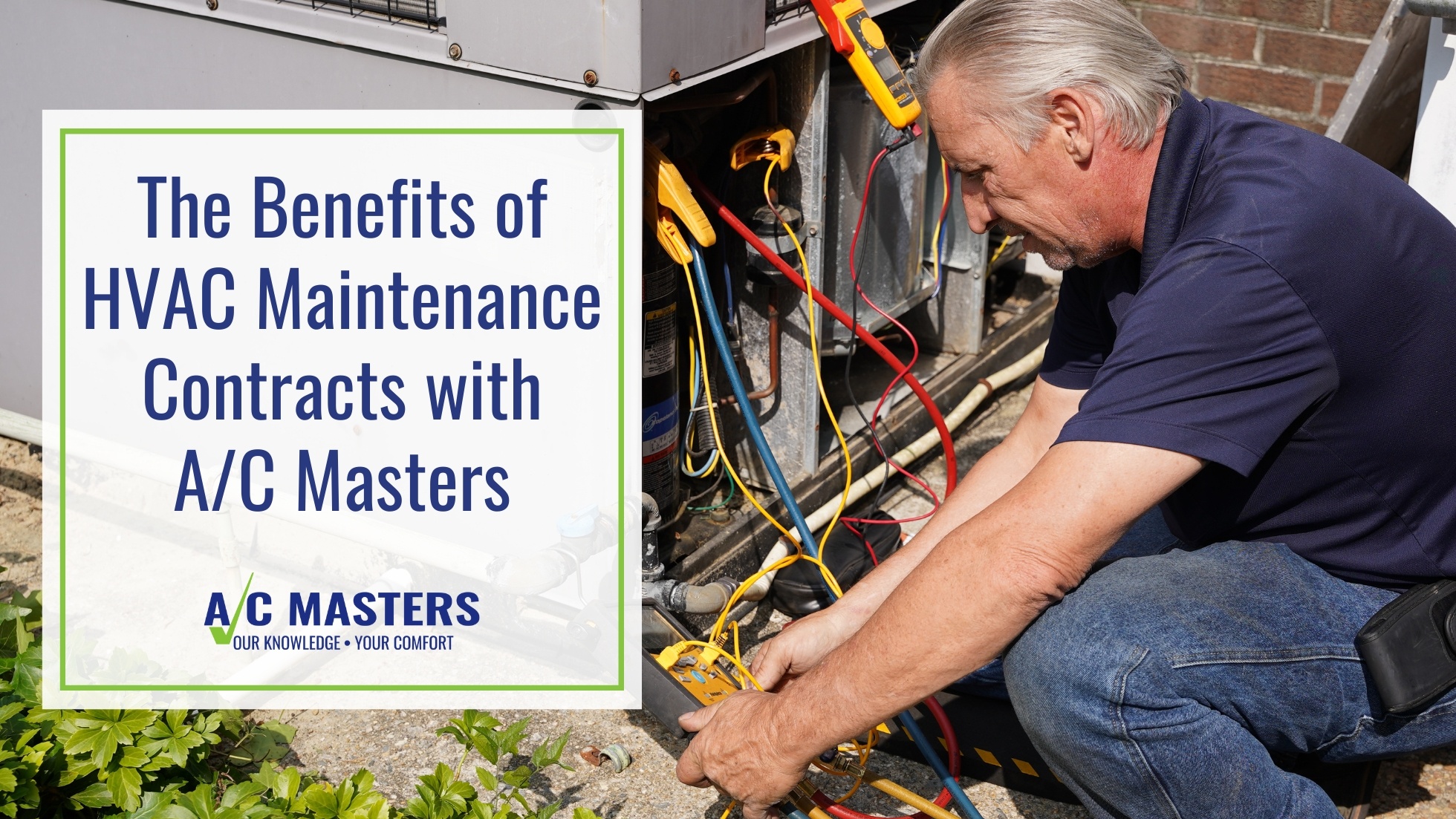 The Benefits Of Hvac Maintenance Contracts With A C Masters A C